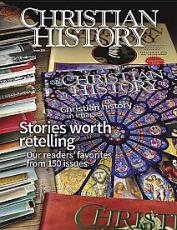 Christian History Magazine