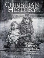 Previous Issues of Christian History Magazine