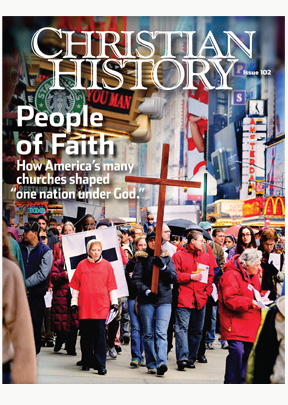 Christian History Magazine #102: People of Faith | Christian History ...