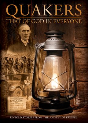 Quakers - That of God in Everyone | Christian History Institute